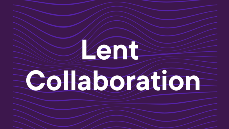 Lent Collaboration - Covenant Park Church
