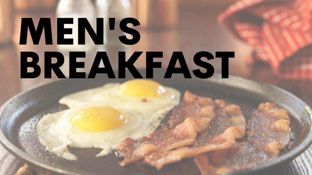 Men's Breakfast - Covenant Park Church