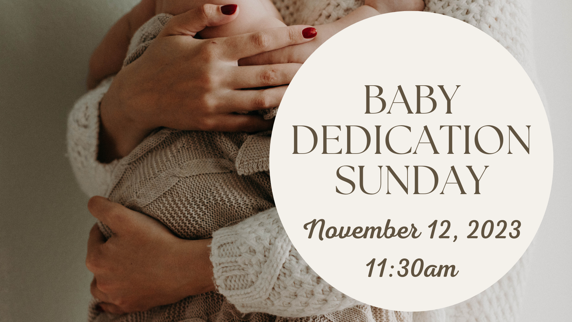 Baby Dedication - Covenant Park Church