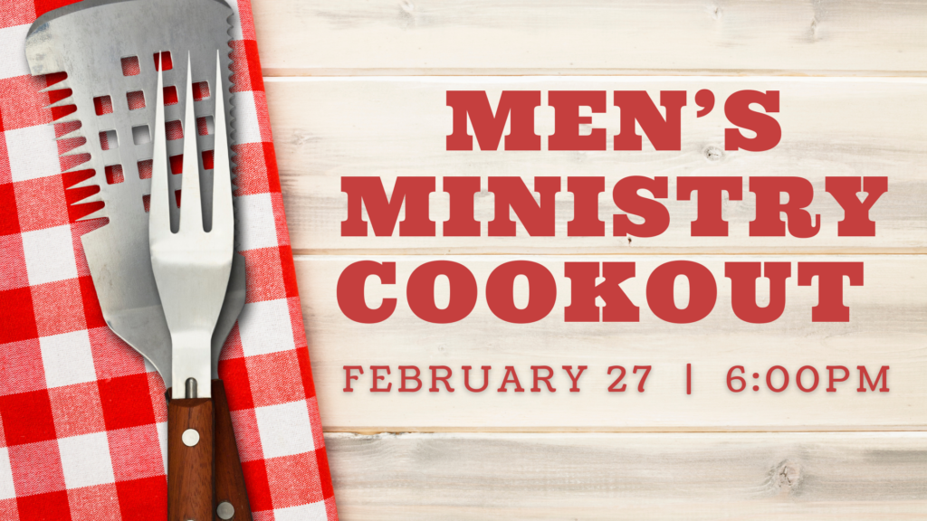 Men's Ministry Cookout - Covenant Park Church